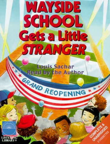 Wayside School Gets a Little Stranger: Sachar, Louis, Sachar, Louis ...