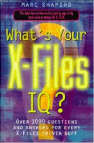 What's Your " X-files " IQ (X Files): Samuel Ramer: 9780747259404 ...
