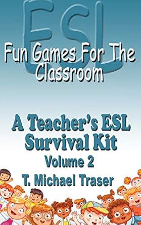 Amazon.com: ESL- Fun Games for the Classroom - Volume 2: A Teacher's ...
