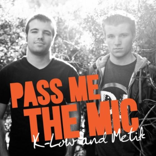 Amazon.co.jp: Pass Me the Mic : K-Low & Metik: デジタルミュージック