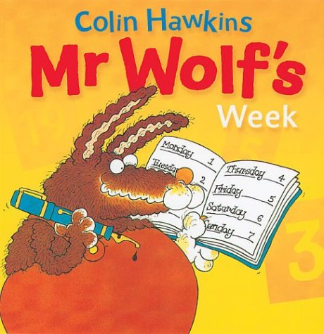 Mr.Wolf's Week : Hawkins, Colin: Amazon.co.uk: Books