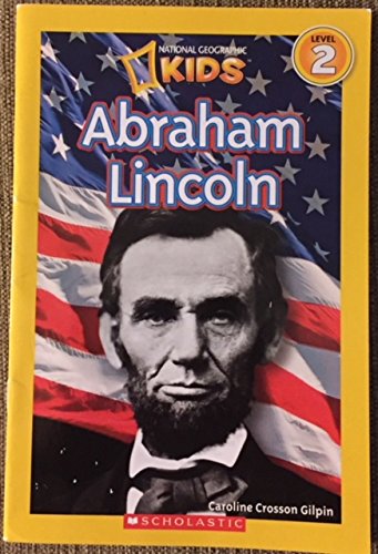 National Geographic Kids Readers: Abraham Lincoln: Caroline Crosson ...