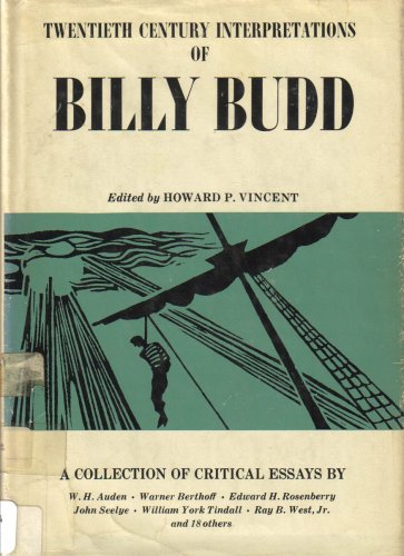 Twentieth Century Interpretations of Billy Budd (A Collection of ...