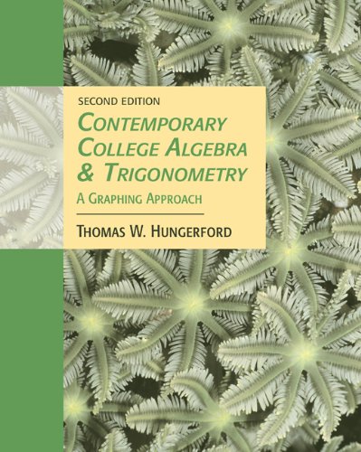 Bundle: Contemporary College Algebra and Trigonometry: A Graphing ...