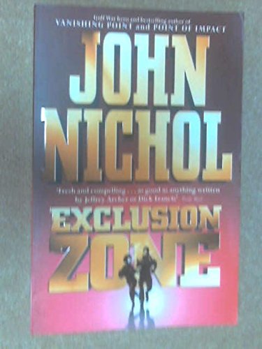 Exclusion Zone: Amazon.co.uk: Nichol, John: 9780340718797: Books