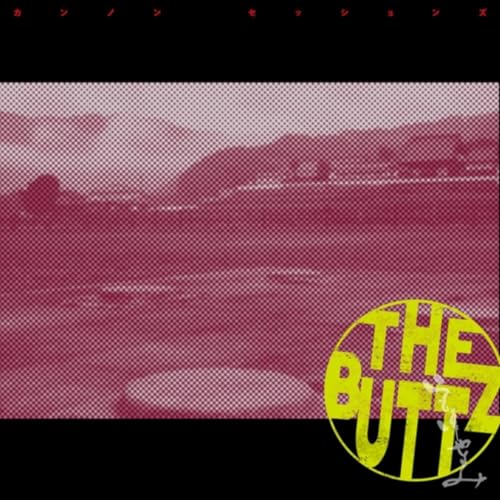 Amazon.co.jp: カンノンセッションズ : The Buttz: デジタルミュージック