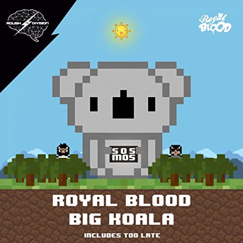 Play Big Koala by Royal Blood (SP) on Amazon Music