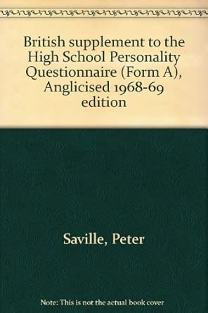 British supplement to the High School Personality Questionnaire (Form A ...