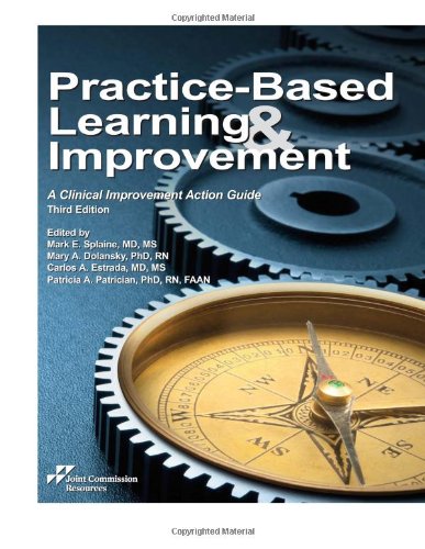 Practice-Based Learning and Improvement: A Clinical Improvement Action ...