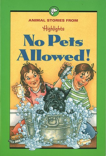 No Pets Allowed!: And Other Animal Stories (Highlights for Children ...