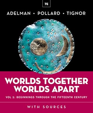 Amazon.com: Worlds Together, Worlds Apart (Volume 1): 9781324063896 ...