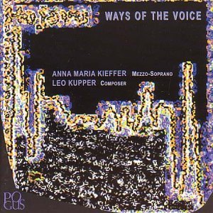 Kupper, Leo, Anna Maria Kieffer - Ways of the Voice - Amazon.com Music