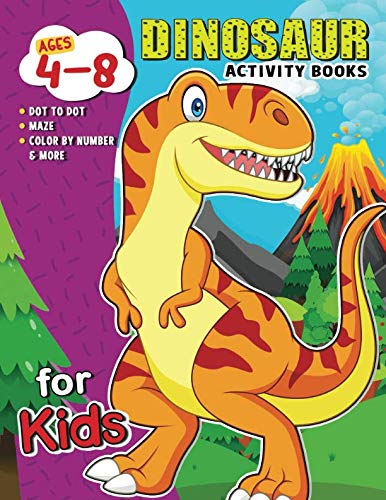 Dinosaur Activity Books for Kids Ages 4-8: Easy and Fun Dot to Dot ...