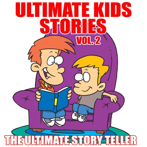 Amazon.com: Ultimate Kids Stories Vol. 2 [Clean] : The Ultimate ...