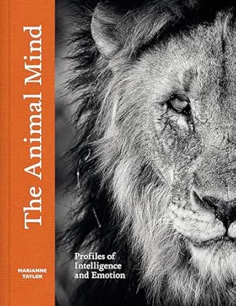 Amazon.com: The Animal Mind: Profiles of Intelligence and Emotion eBook ...