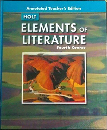 Annotated Teacher's Edition (Elements of Literature Fourth Course ...