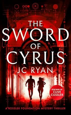 Amazon.com: The Sword of Cyrus: A thriller (A Rossler Foundation ...