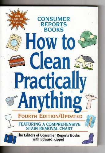 How to Clean Practically Anything: Unknown: Amazon.com: Books