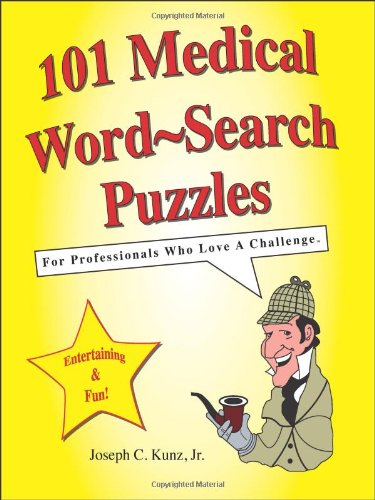 101 Medical Word-Search Puzzles: For Professional Who Love a Challenge ...