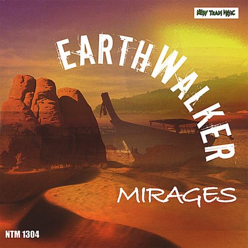 Earthwalker - Mirages - Amazon.com Music