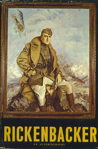 Rickenbaker an Autobiography: Edward V. Rickenbaker: Amazon.com: Books