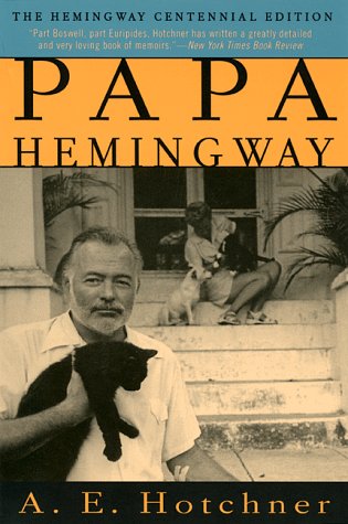 Papa Hemingway: Hotchner, A. E.: 9780786705924: Amazon.com: Books