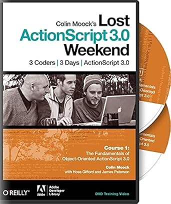 Buy Colin Moock's Lost ActionScript 3.0 Weekend Course 1: The ...