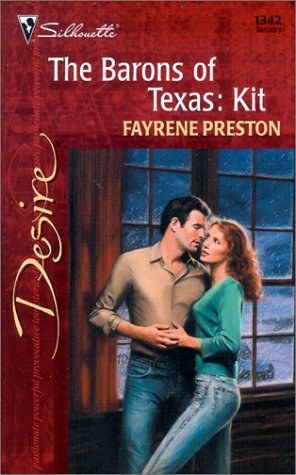 Barons Of Texas: Kit (The Barons Of Texas): Preston, Fayrene ...