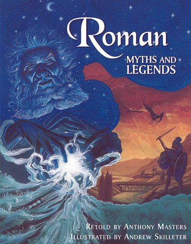 Roman Myths and Legends: Masters, Andrew: 9780872266087: Amazon.com: Books