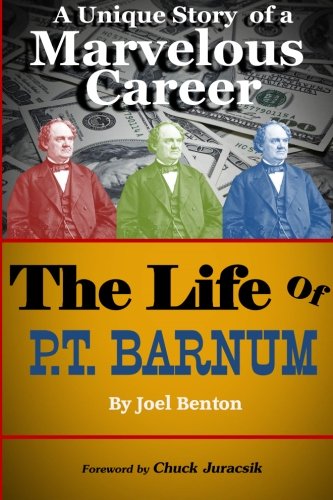 Amazon.com: The Life of P.T. Barnum: A Unique Story of a Marvelous ...