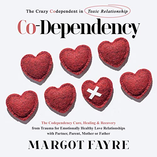Amazon.com: Co-Dependency: The Crazy Codependent in Toxic Relationship: The Codependency Cure ...
