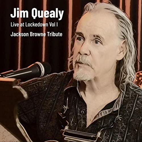 Amazon.com: Live at Lockedown, Vol. I (Jackson Browne Tribute) : Jim ...