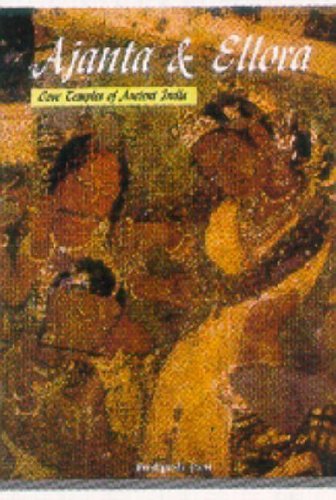 Ajanta & Ellora: Cave Temples of Ancient India by Pushpesh Pant (1998 ...