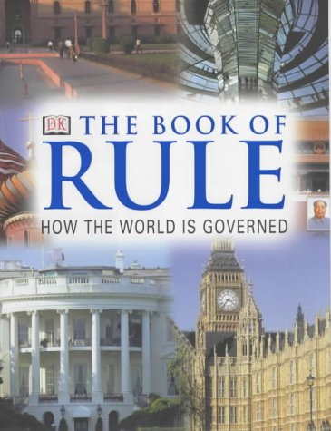 Book of Rule (The): How the World is Governed: Amazon.co.uk: DK ...