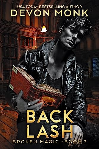 Amazon.com: Back Lash (Broken Magic Book 3) eBook : Monk, Devon: Books