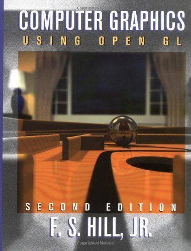 Computer Graphics Using Open GL (2nd Edition): Hill, Francis S.: 9780023548567: Amazon.com: Books