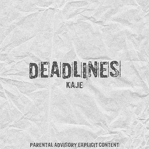 Écouter D E A D L I N E S par Kaje sur Amazon Music Unlimited