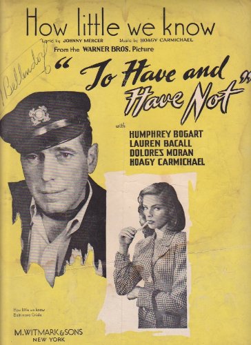 How Little We Know: Hoagy Carmichael, Johnny Mercer: Amazon.com: Books