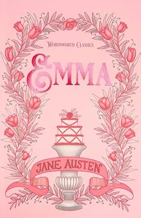 Wordsworth Editions Ltd Emma (Wordsworth Classics) by Austen, Jane ...