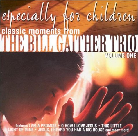 Gaither Trio - Classic Moments from the Bill Gaither Trio, Volume 1 ...