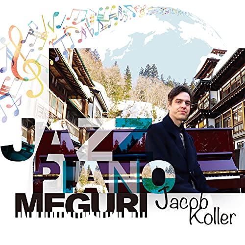 Jazz Piano Meguri song by Jacob Koller from Jazz Piano Meguri on Amazon ...