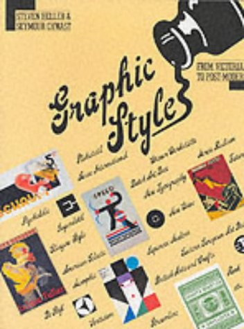 Graphic Style: From Victorian to Post-Modern: Amazon.co.uk: Steven ...