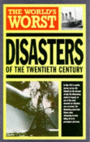 The World's Worst Disasters (World's Greatest S.): Amazon.co.uk ...