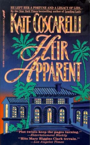Heir Apparent: Coscarelli, Kate: 9780312952006: Amazon.com: Books