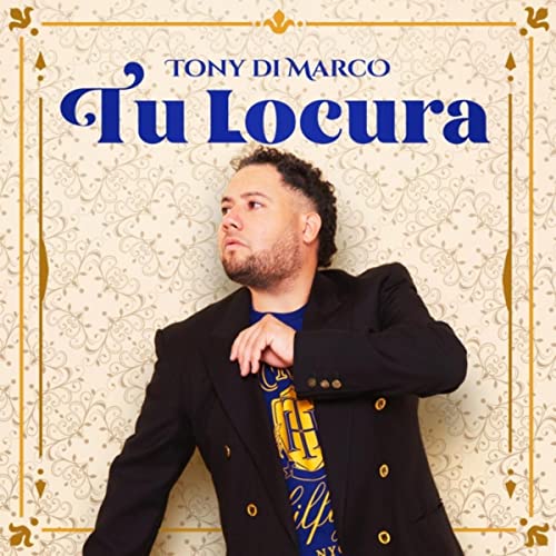 Écouter Tu Locura par Tony Di Marco sur Amazon Music Unlimited