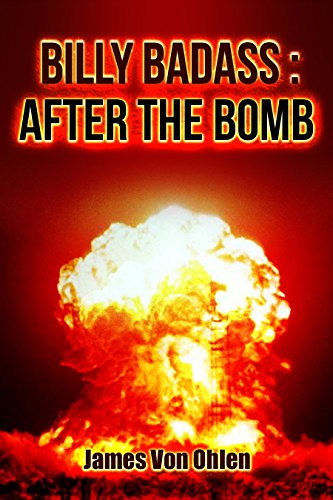 Billy Badass: After the Bomb eBook : Von Ohlen, James: Amazon.in ...