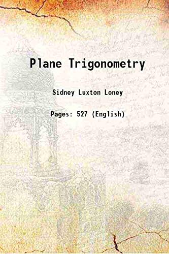 Amazon.in: Buy Plane Trigonometry 1893 [Hardcover] Book Online at Low ...