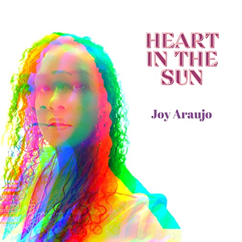 Heart in the Sun de Joy Araujo no Amazon Music Unlimited