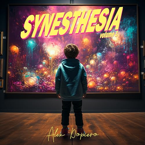 Amazon MusicでAlex DopieroのSynesthesia, vol. 1を再生する