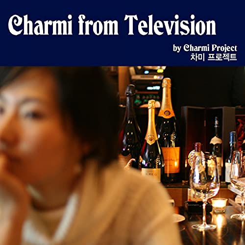 Amazon.com: Charmi From Television (Original Telelvision Soundtrack) : Charmi Project: Digital Music